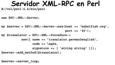 Web Services: XML-RPC, SOAP, sobre PHP, Perl, y otros conceptos. Programación en Castellano.